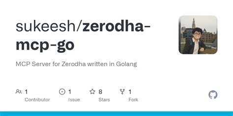 github sukeesh zerodha mcp go mcp server for zerodha written in golang