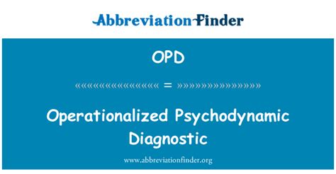 Opd Stands For Operationalized Psychodynamic Diagnostic Abbreviation