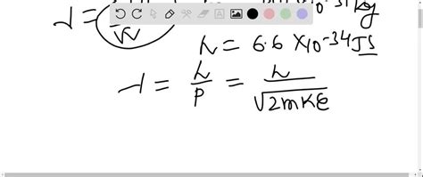 Solved Show That The De Broglie Wavelength Of An Electron Accelerated
