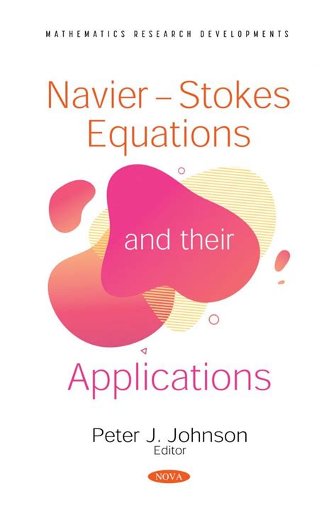 Navier Stokes Equations And Their Applications Nova Science Publishers