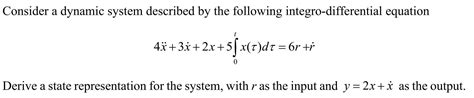 Solved Consider A Dynamic System Described By The Following Chegg Com