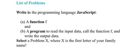 Solved Write In The Programming Language Javascript A A