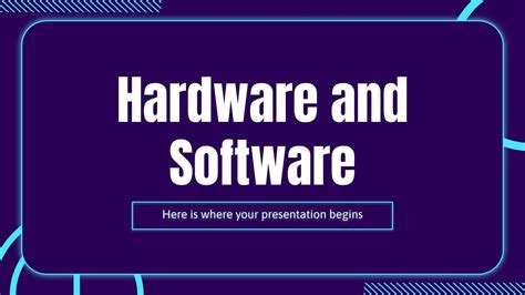 Hardware And Software Presentation