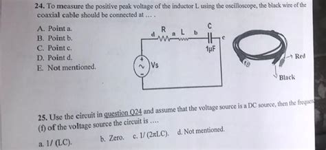 Solved 24 To Measure The Positive Peak Voltage Of The Chegg Com