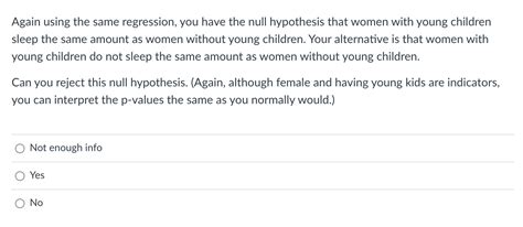 Solved Use This Regression For The Remainder Of The Chegg