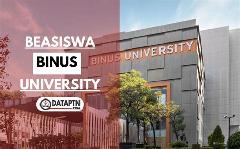 Sederet Beasiswa Binus University Yang Wajib Kamu Peroleh Data Ptn