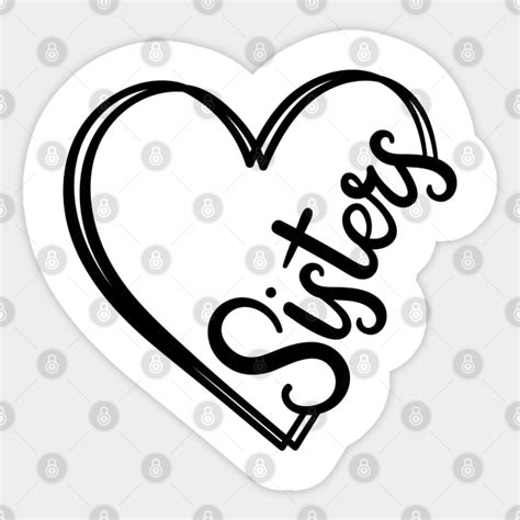 Love My Sister Cute Sisters Sisters Sticker Teepublic