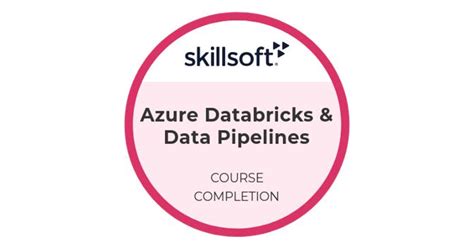 Arjun Rao On Linkedin Azure Databricks And Data Pipelines • Arjun R • Skillsoft® Digital Badge