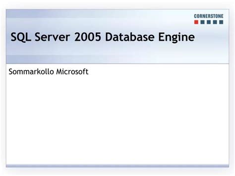 Ppt Sql Server 2005 Database Engine Powerpoint Presentation Free