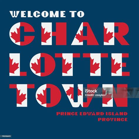 텍스트와 캐나다 국기 스타일의 동기 부여 포스터 환영 합니다 샬럿타운 프린스 에드워드 아일랜드 기업 여행 회사 그래픽 인쇄 소식통 패션에 대 한 현대 타이포 그래피 벡터