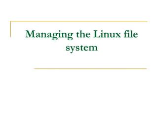 Linux File System Ppt
