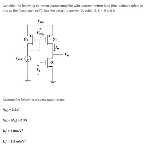 Solved Consider the following common source amplifier with a | Chegg.com