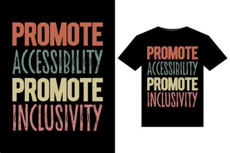 Promote Accessibility T Shirts Design Graphic By Tanvir Enayet