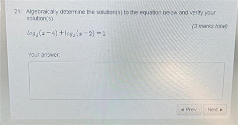 Solved 1 Algebraically Determine The Solution S To The