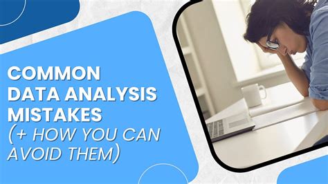 Common Data Analysis Mistakes How You Can Avoid Them By Janasobini Apr 2024 Medium