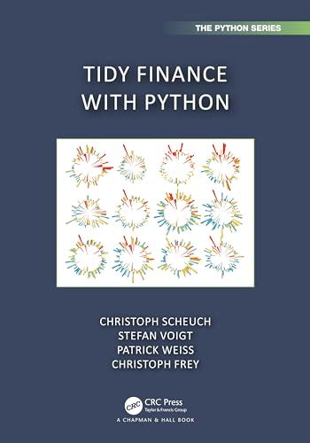 Tidy Finance With Python By Christoph Scheuch Goodreads