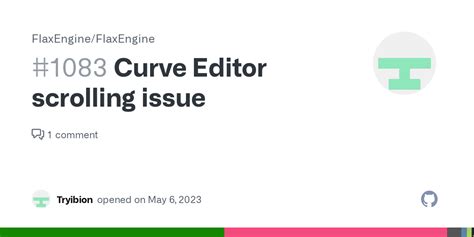Curve Editor Scrolling Issue Issue 1083 FlaxEngine FlaxEngine GitHub