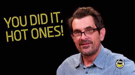 Hot Ones You Did It Hot Ones Find Clips On Vlipsy