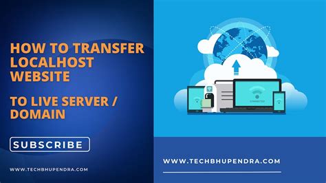 how to transfer a localhost website to live server domain youtube
