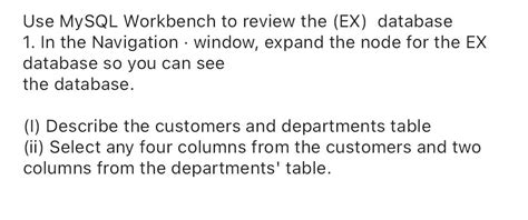 Solved Use Mysql Workbench To Review The Ex ﻿databasein