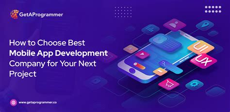 How To Choose The Best Mobile App Development Company