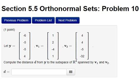 Solved Section 5 5 Orthonormal Sets Problem 10 Previous