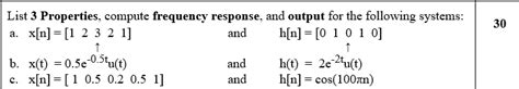 solved list 3 properties compute frequency response and