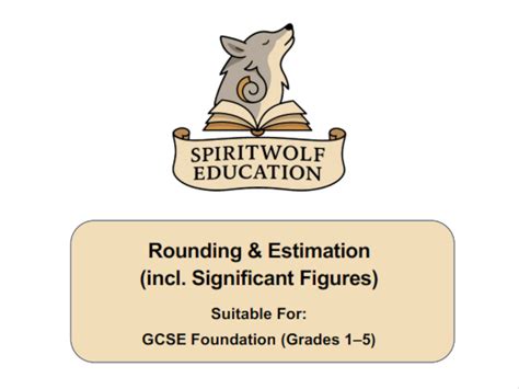 Rounding And Estimation Gcse Maths Foundation Teaching Resources