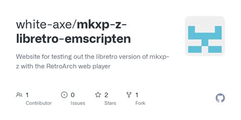 Github White Axemkxp Z Libretro Emscripten Website For Testing Out