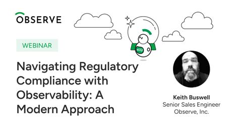 Navigating Regulatory Compliance With Observability A Modern Approach