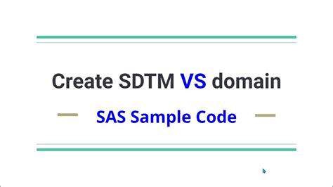 Create Sdtm Vs Domain Sas Sample Code Youtube