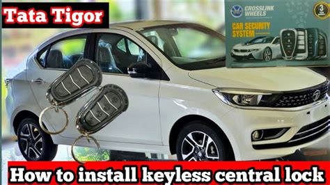 Tata Tigor | keyless central lock installation After market - YouTube
