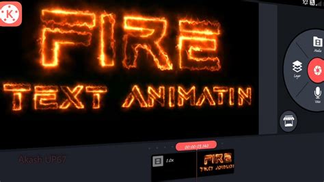 fire text animation in kinemaster 🔥 fire text intro for youtube 2020 akash up67 youtube
