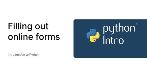 Filling Out Online Forms Introduction To Python