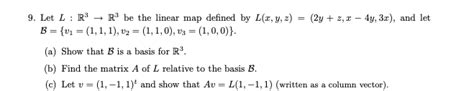 solved let l r3→r3 ﻿be the linear map defined by