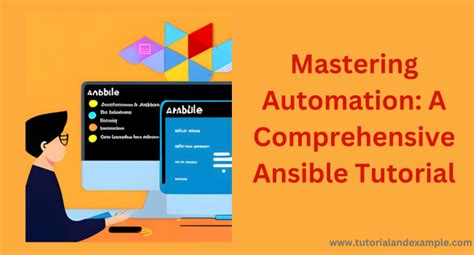 Unleashing Efficiency A Journey Through The Ansible Tutorial It