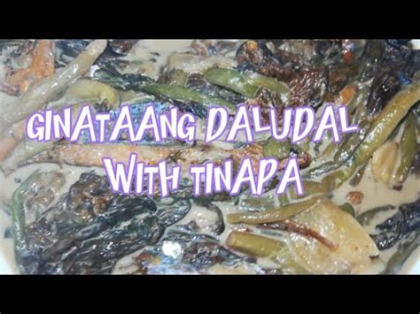 GAWIN MO ITO SA DALUDAL MAPAPA UNLI RICE KA/GINATAANG DALUDAL WITH TINAPA /SEN'S COOKING ...