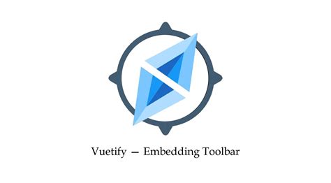 Vuetify Embedding Toolbar