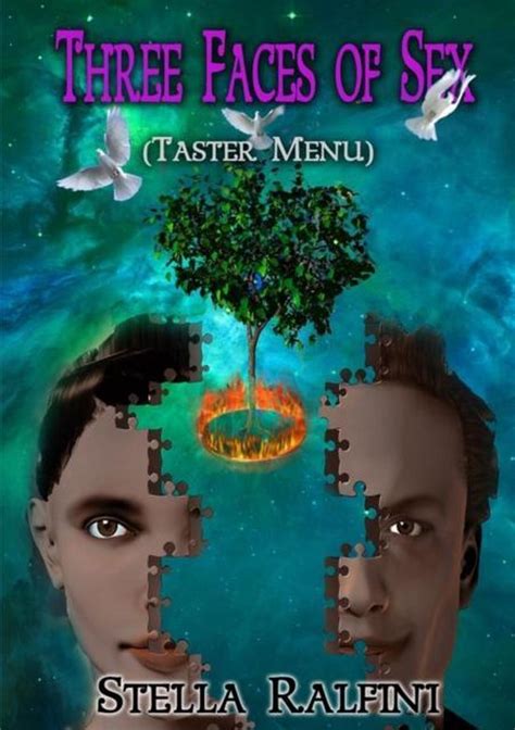 Three Faces Of Sex Stella Ralfini 9781291705638 Boeken