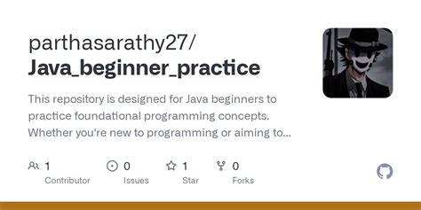 Github Parthasarathy27javabeginnerpractice This Repository Is Designed For Java Beginners