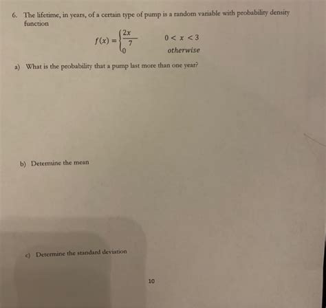 Solved 6 The Lifetime In Years Of A Certain Type Of Pump
