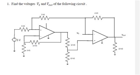 solved 1 find the voltages v2 and vout of the following