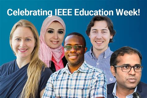 Celebrating IEEE Education Week 14 20 April 2024 IEEE Foundation Inc