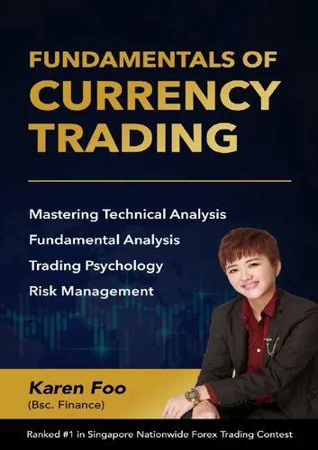 Fundamentals Of Currency Trading Mastering Technical Analysis Fundamental Analysis Trading