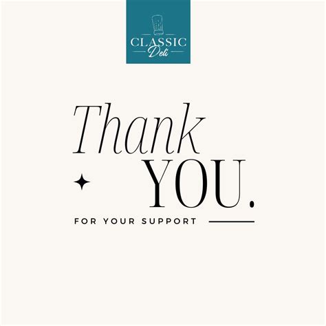 Classic Deli Malaysia We Want To Take This Opportunity To Express Our Heartfelt Appreciation