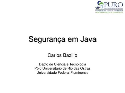 Ppt Segurança Em Java Powerpoint Presentation Free Download Id5978352