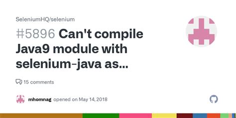 Cant Compile Java9 Module With Selenium Java As Dependency · Issue