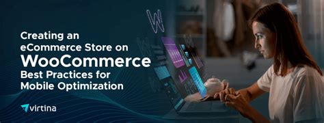 Creating An Ecommerce Store On Woocommerce Best Practices For Mobile