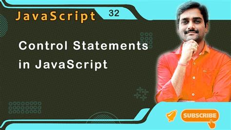 Control Statements In Javascript Javascript Tutorial 32 🚀 Youtube