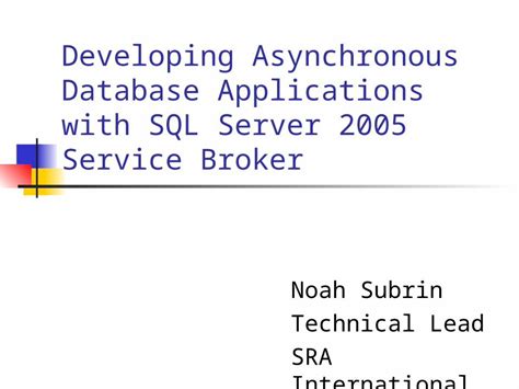 Ppt Developing Asynchronous Database Applications With Sql Server